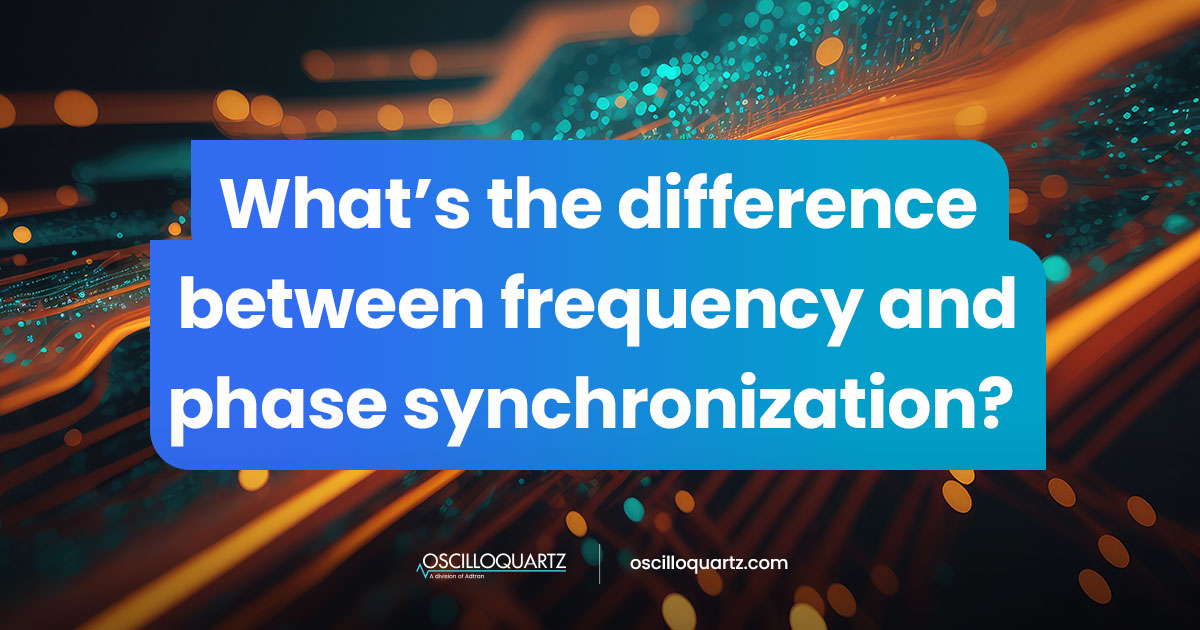What’s the difference between frequency and phase synchronization?